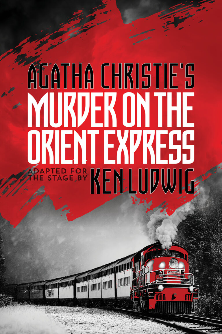 Murder on the Orient Express | The Fireside Theatre